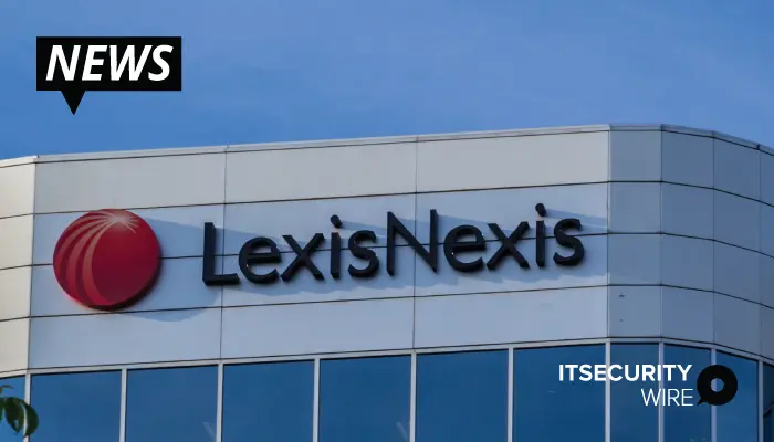 LexisNexis Risk Solutions launches the LexisNexis ID Fraud Score, a new ...