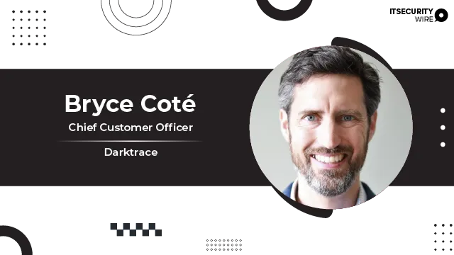 Darktrace Appoints Bryce Coté as Chief Customer Officer